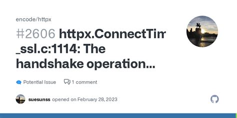 Httpx ConnectTimeout Ssl C The Handshake Operation Timed Out Encode Httpx Discussion
