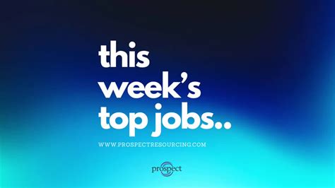 Prospect Resourcing On Linkedin New Weeks Bring New Opportunities 💫 The Uk Team Are On The Hunt…