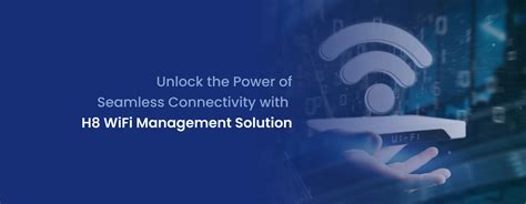 Wi Fi Hotspot Management Software Unlock Seamless Connectivity