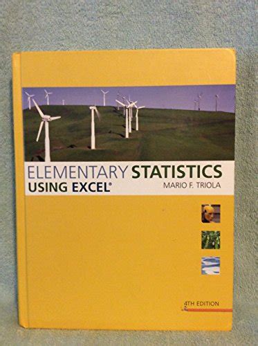 Elementary Statistics Using Excel Triola Mario F 9780321564962