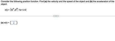 Solved Consider The Following Position Function Find A Chegg