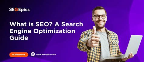 What is SEO? A Search Engine Optimization Guide