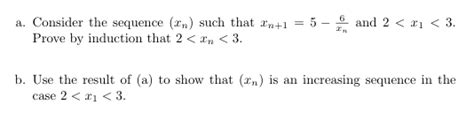 Solved A Consider The Sequence In Such That Kn 1 5 Chegg Com