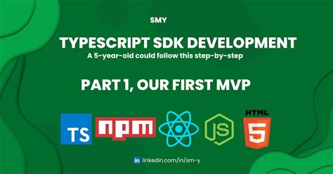 Typescript Sdk Development A 5 Year Old Could Follow This Step By Step