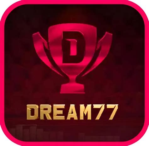 About Dream 77 App 2025 4 9 5 Rating