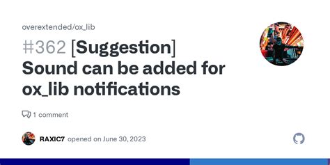 [suggestion] sound can be added for ox lib notifications · issue 362