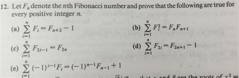 Solved Let F N Denote The Nth Fibonacci Number And Prove Chegg