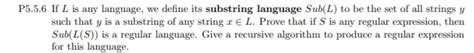 p5 5 6 if l is any language we define its substring