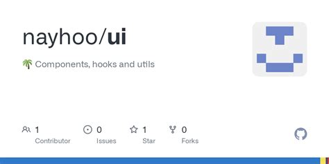 github nayhoo ui 🌴 component hooks and utils
