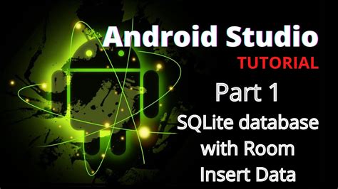 Sqlite Database With Room Part 1 Insert Data Android Studio Youtube