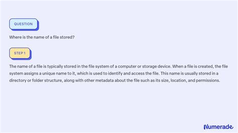 Solvedwhere Is The Name Of A File Stored