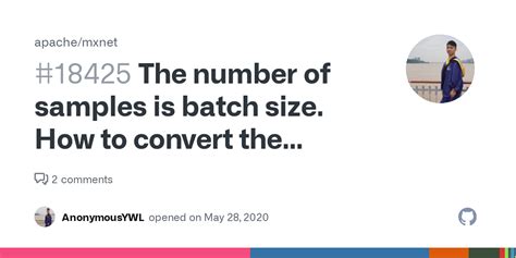 the number of samples is batch size how to convert the convolution to