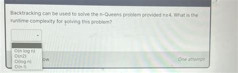 Solved Backtracking Can Be Used To Solve The N Queens