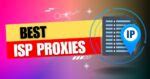 The Best ISP Proxies Tested Reviewed Ranked SecureBlitz Cybersecurity The Best ISP Proxies Tested Reviewed Ranked SecureBlitz Cybersecurity