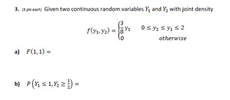 Solved 3 5 Pts Each Given Two Continuous Random Variables
