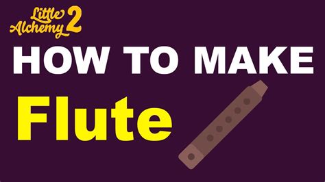 How to Make a Flute in Little Alchemy 2? | Step by Step Guide! - YouTube