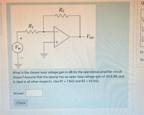 Solved What Is The Closed Loop Voltage Gain In Db For The