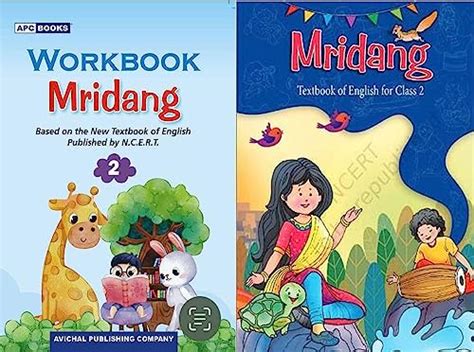 Mridang Textbook Of English For Class 2 With Workbook Mridang Based On The New Textbook Ncert
