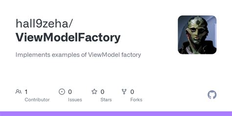 Github Hall9zeha Viewmodelfactory Implements Examples Of Viewmodel
