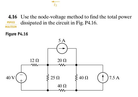 Solved 4 16 Use The Node Voltage Method To Find The Total Power Pspice Dissipated In The