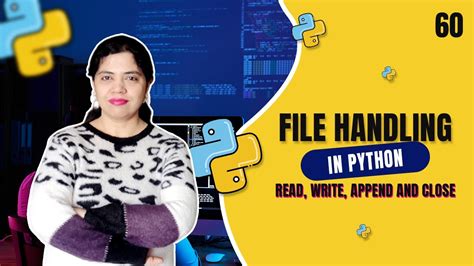File Handling In Python Open Read Write Append And Close Operations In Python Tutorial