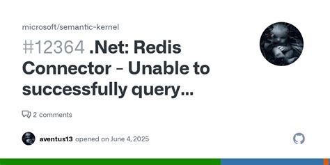 Net Redis Connector Unable To Successfully Query Results · Issue