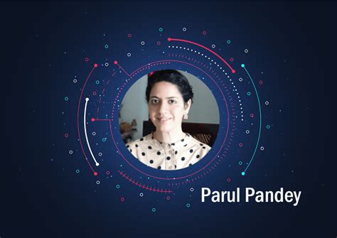 leader s voice parul pandey she drives data
