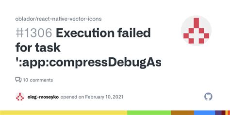 Execution Failed For Task App CompressDebugAssets Issue Oblador React Native