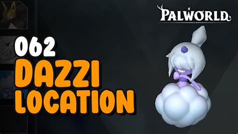 Dazzi Location Paldeck 062 Palworld Youtube