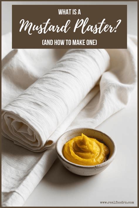 What Is A Mustard Plaster And How To Make One Real Food Rn