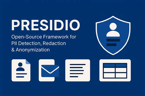 Presidio Open Source Framework For Pii Detection Redaction