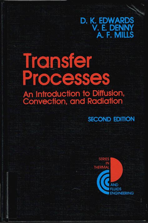 Buy Transfer Processes An Introduction To Diffusion Convection And Radiation Series In