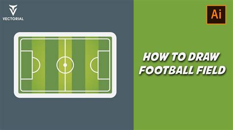 How To Draw A Football Field In Adobe Illustrator Graphic Design