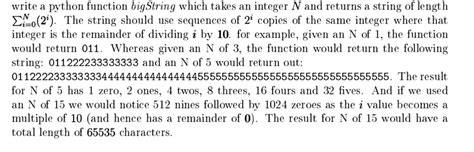 Solved Text Write A Python Function Bgstring Which Takes An Integer N And Returns A String Of