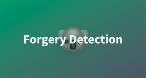 Forgery Detection A Hugging Face Space By Nayanukande