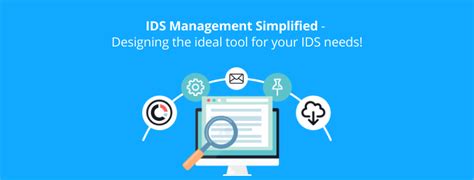 IDS Management Software The Ideal Tool For Your Needs GreyB