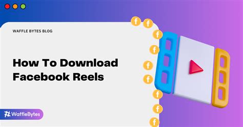 How To Download Facebook Reels