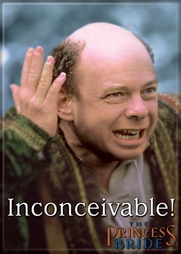 Vizzini Princess Bride Inconceivable
