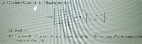 solved 2 5 points consider the following matrices 1 2 2