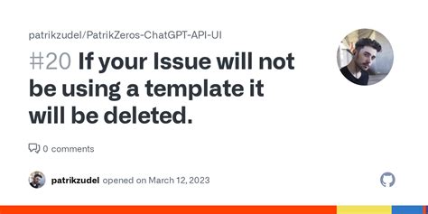 If Your Issue Will Not Be Using A Template It Will Be Deleted · Issue