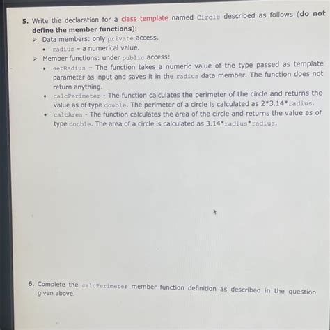 Solved 5 Write The Declaration For A Class Template Named