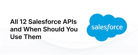 All 12 Salesforce Apis And When Should You Use Them By Vessel Medium