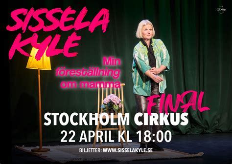 Sissela Kyle ”min Föreställning Om Mamma” Cirkus