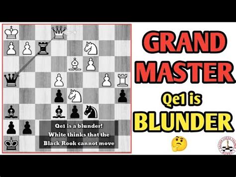 Grandmaster Blunder Chess Sachinchesstrainer Youtube