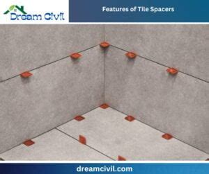 Tile Spacers 9 Types Best Ways Of Selection And Installation Features