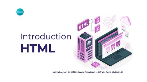 Introduction To Html Introduction To Html From Frontend — By My Skill Medium