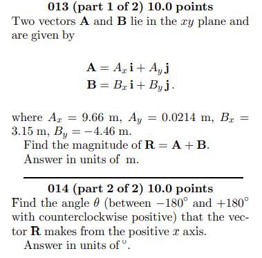 Solved 013 Part 1 Of 2 10 0 Points Two Vectors A And B Lie Chegg Com