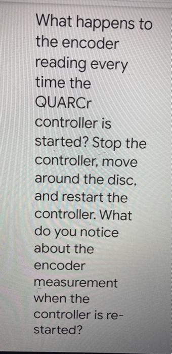 Solved What Happens To The Encoder Reading Every Time The
