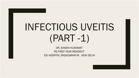 Infectious Uveitis Part 1 Pptx Ppt Upload Pptx