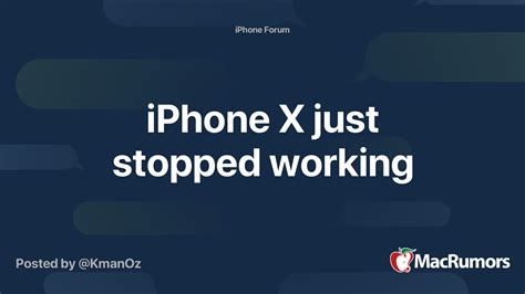 Iphone X Just Stopped Working Macrumors Forums